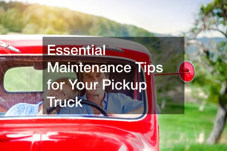 Your Comprehensive Pickup Truck Maintenance Checklist - Muscle Car Sites